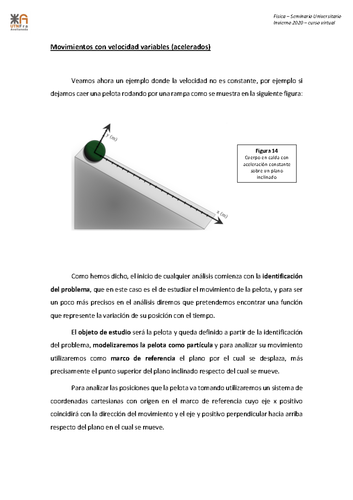 4. Movimientos con velocidad variables. Aceleración constante - Invierno 2020 – curso virtual ...