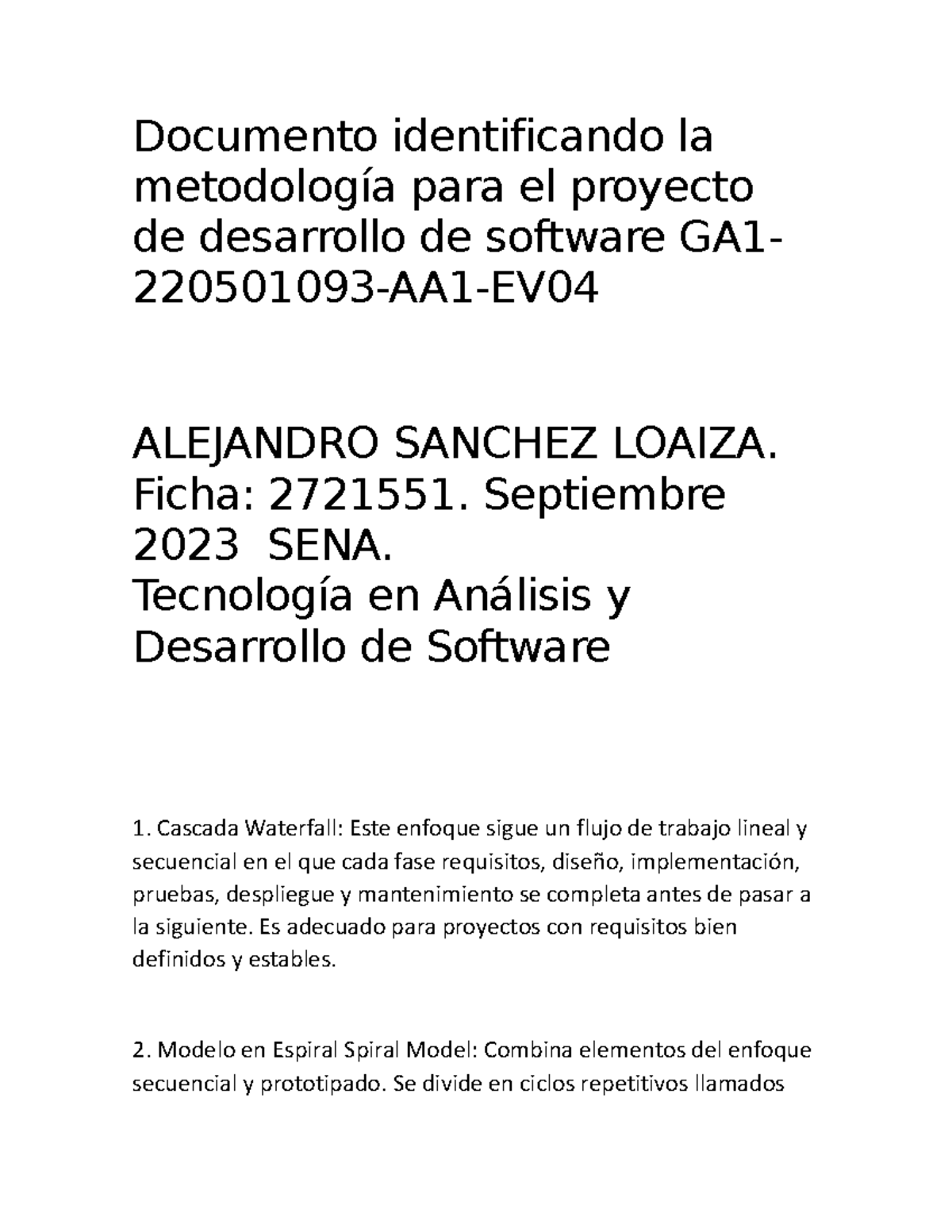 Documento identificando la metodología para el proyecto de desarrollo de software GA1 ...