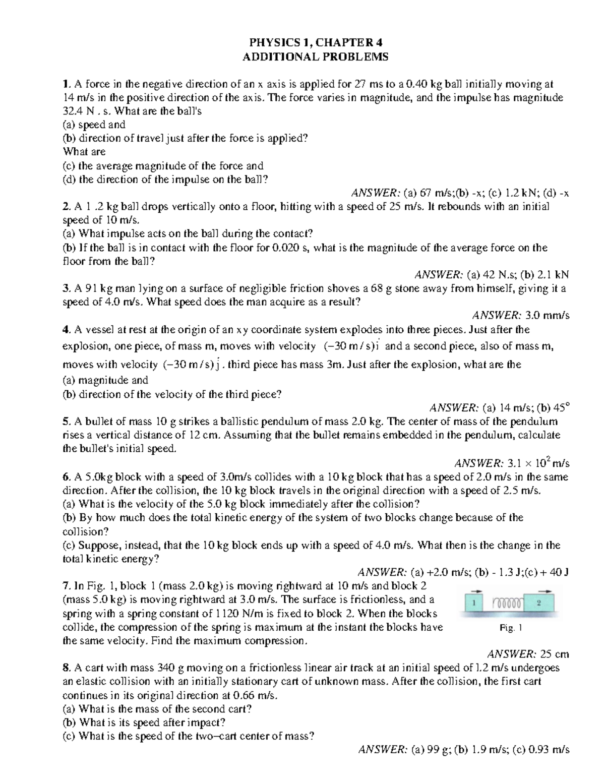 Extra Problem Phys 1Ch4 - PHYSICS 1, CHAPTER 4 ADDITIONAL PROBLEMS 1. A ...