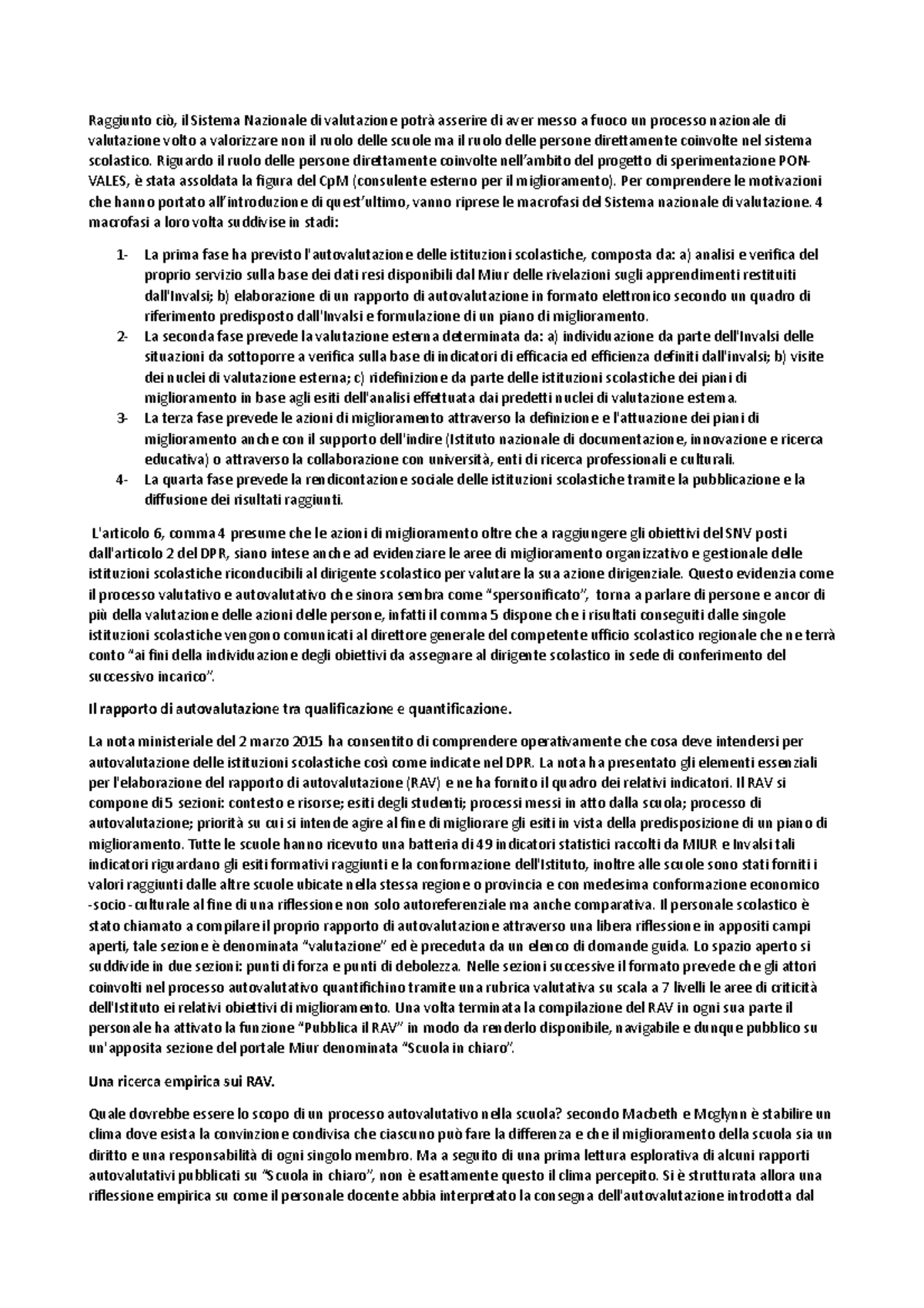 Autovalutazione e piani di miglioramento a scuola - Raggiunto ciò, il ...