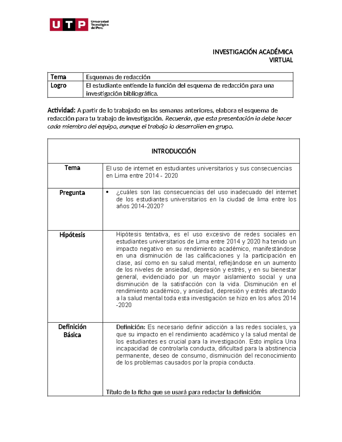 Semana 10 Esquema de Redaccion - Investigacion .A - INVESTIGACIÓN ACADÉMICA VIRTUAL Tema ...