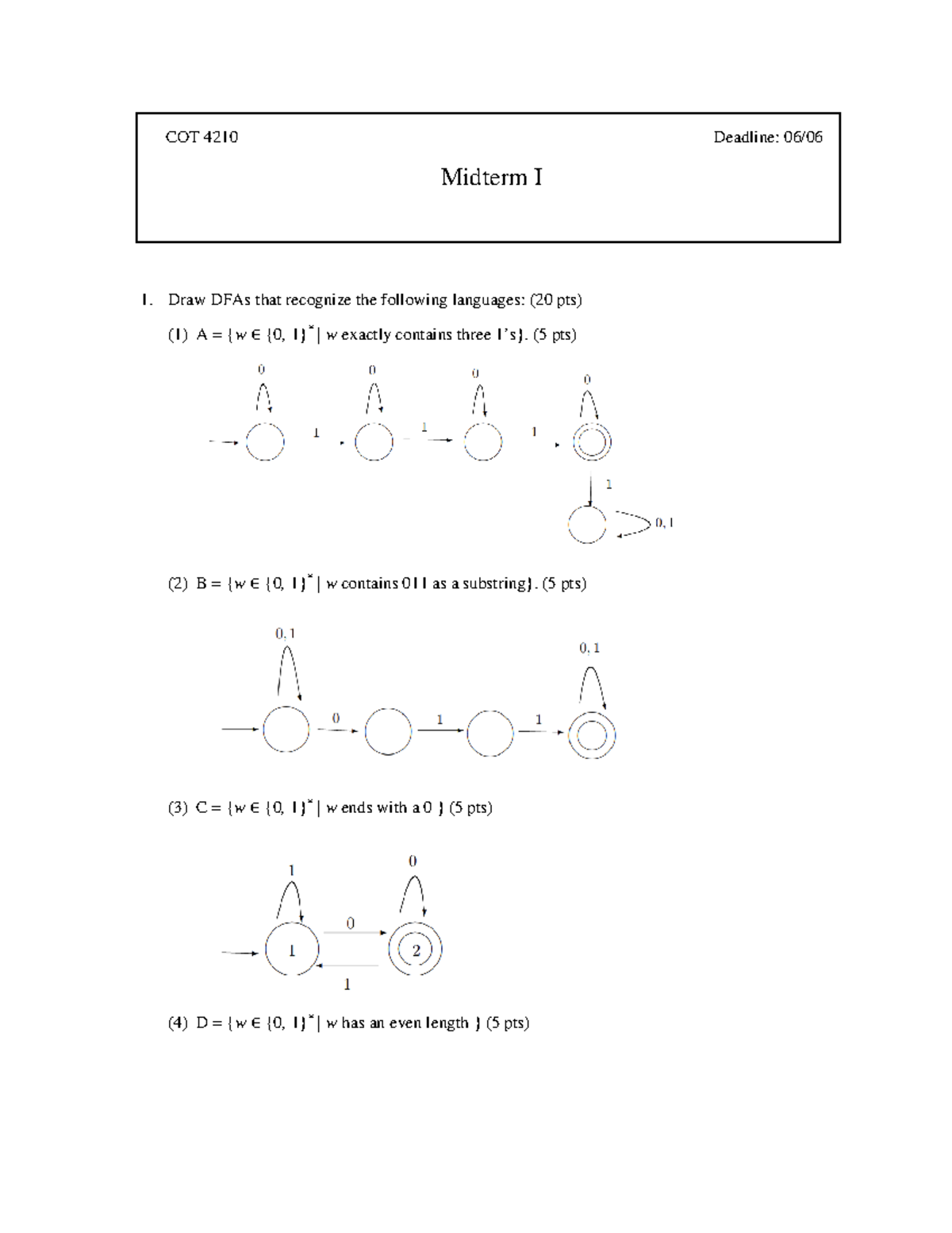 Midterm I-A - Exam1 - Draw DFAs that recognize the following languages ...