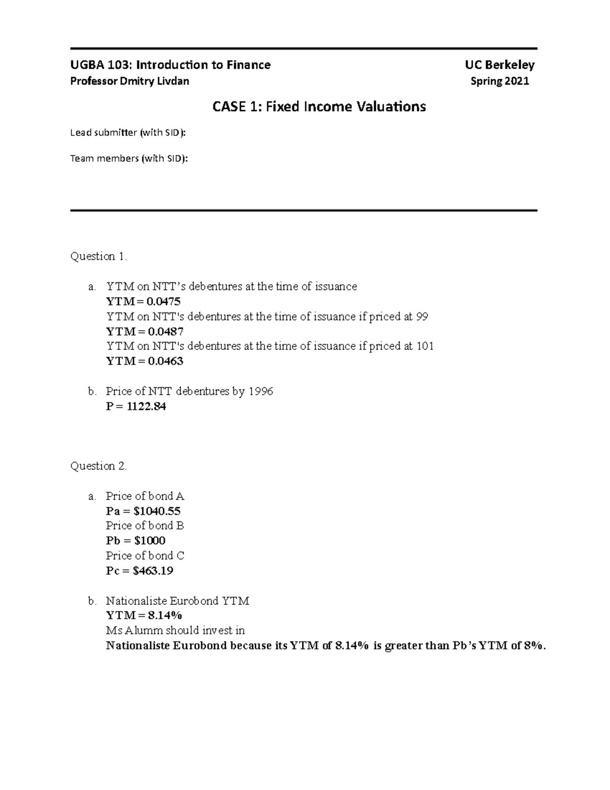 UGBA 103 S21 case 1 - Case - UGBA 103: Introducon to Finance UC ...