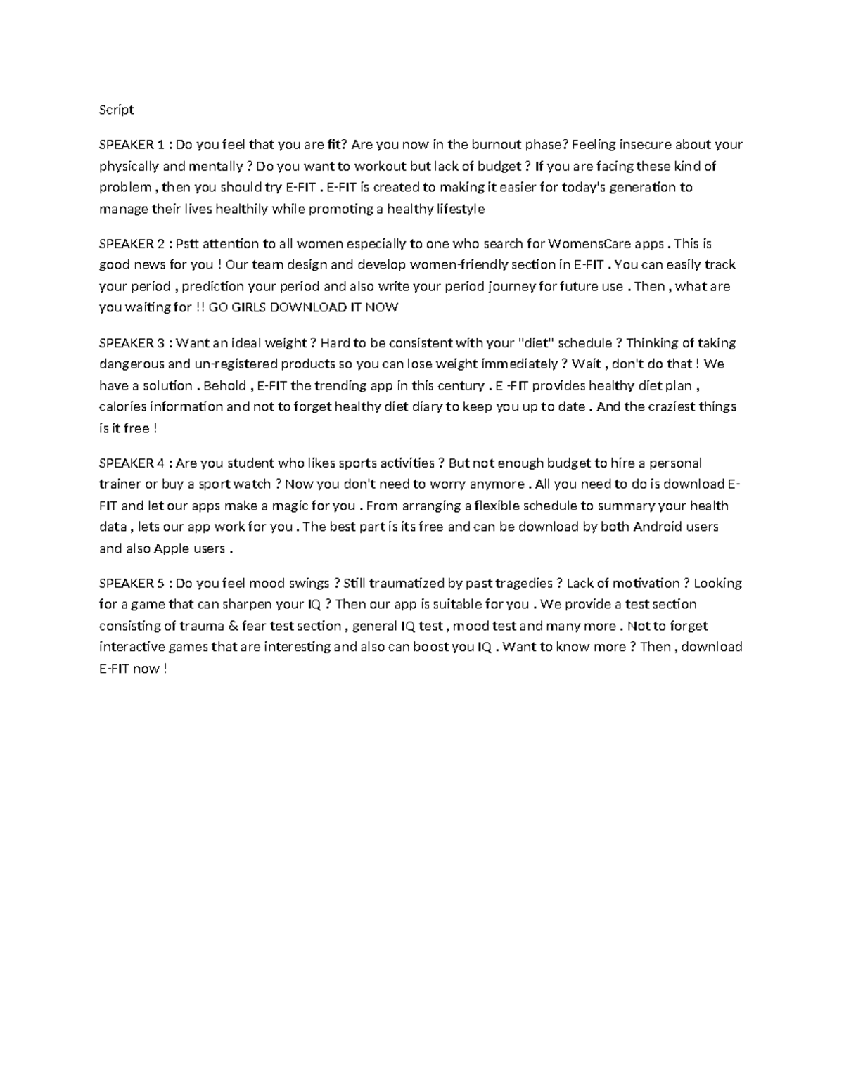 Scrip E-FIT - Script SPEAKER 1 : Do you feel that you are fit? Are you ...