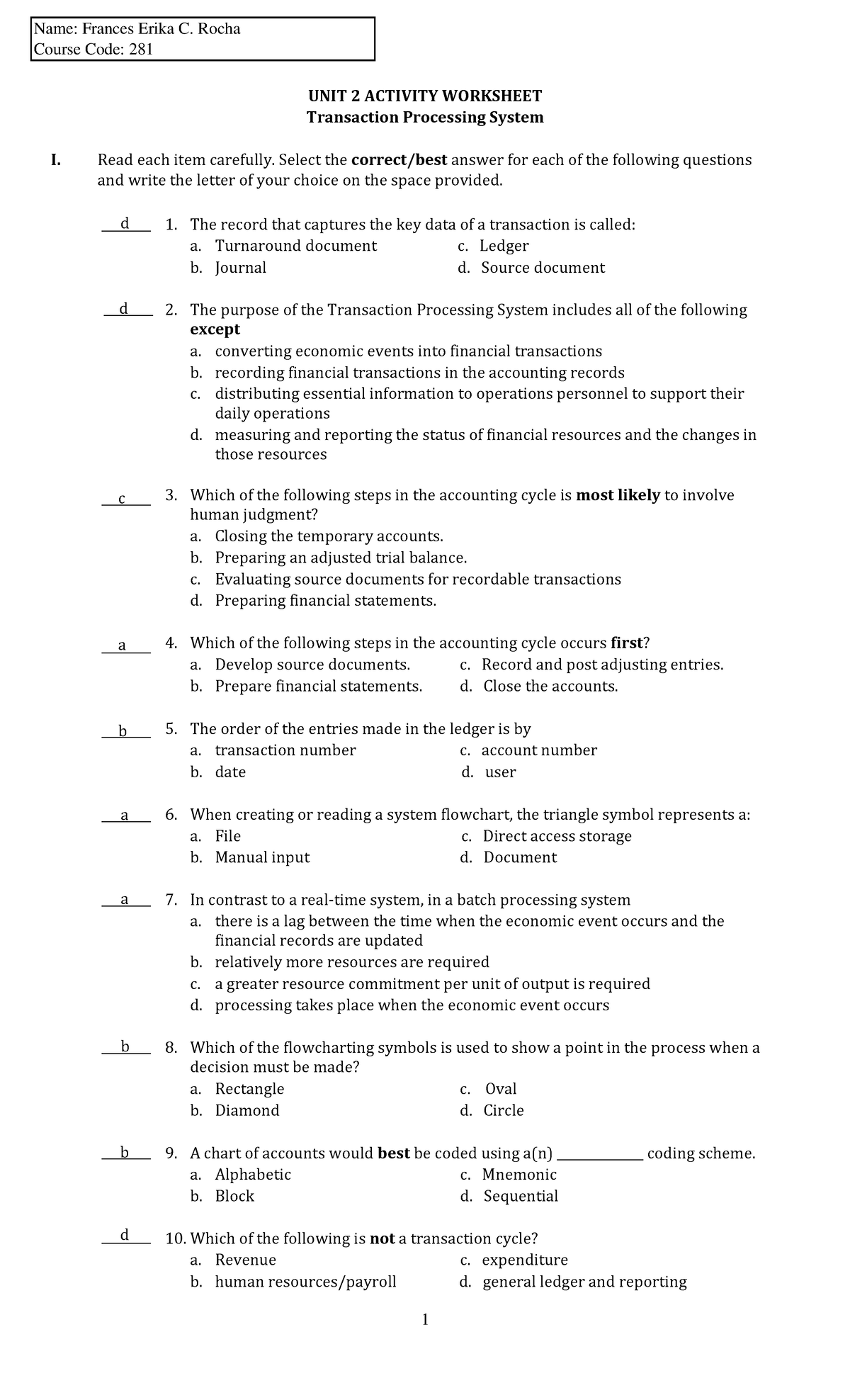 Acctsys Unit 2 Worksheets by Frances Erika C. Rocha - 1 Name: Frances Erika C. Rocha Course Code ...