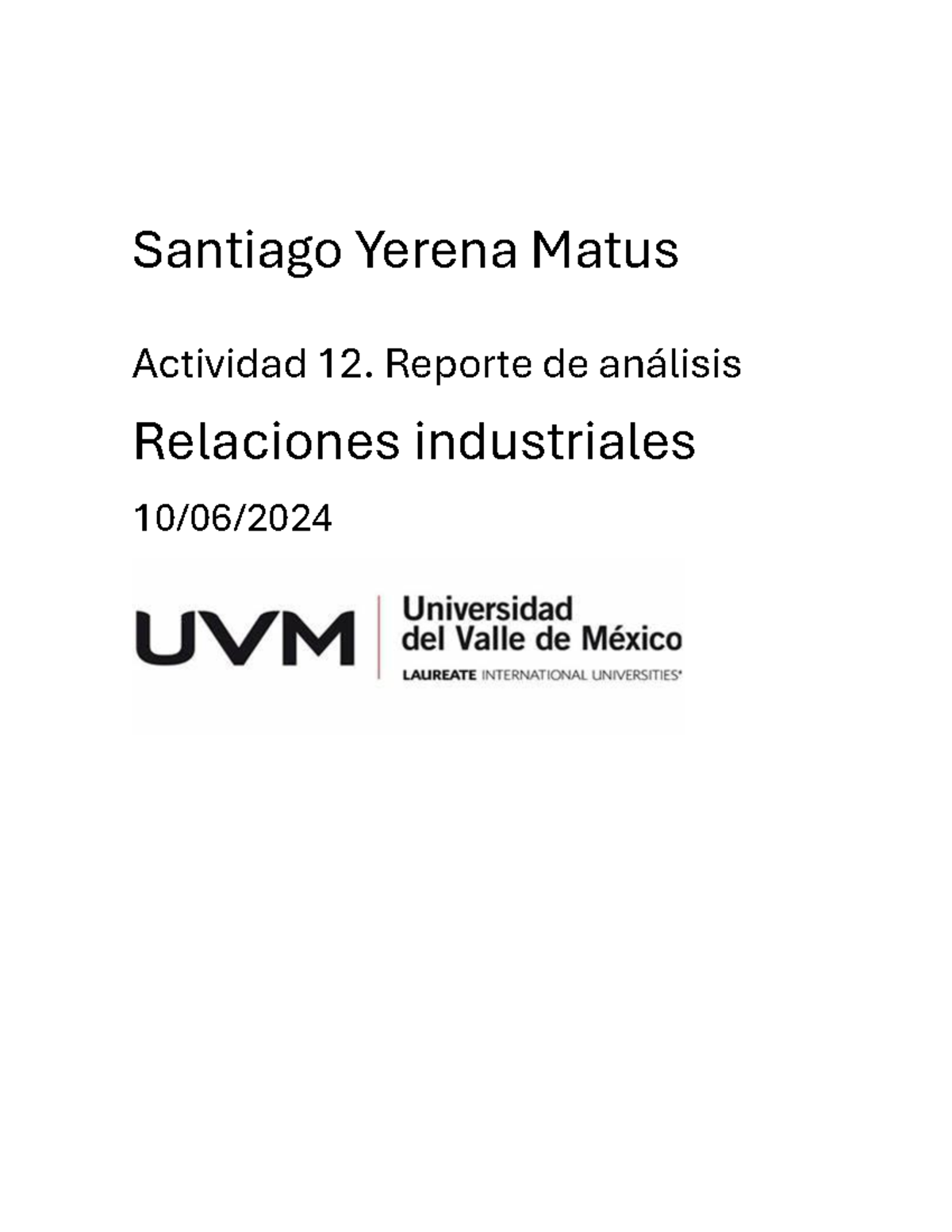 A12 sym reporte de analisis - Santiago Yerena Matus Actividad 12. Reporte de análisis Relaciones ...