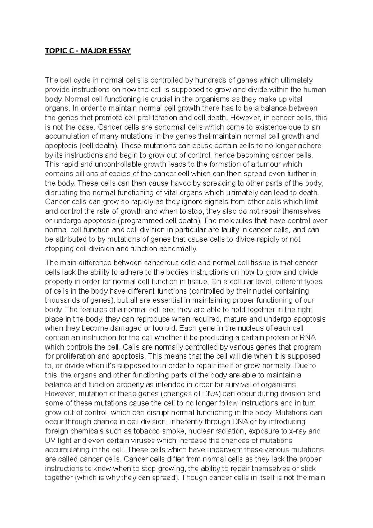 Topic C - Grade: C+ - TOPIC C - MAJOR ESSAY The cell cycle in normal ...