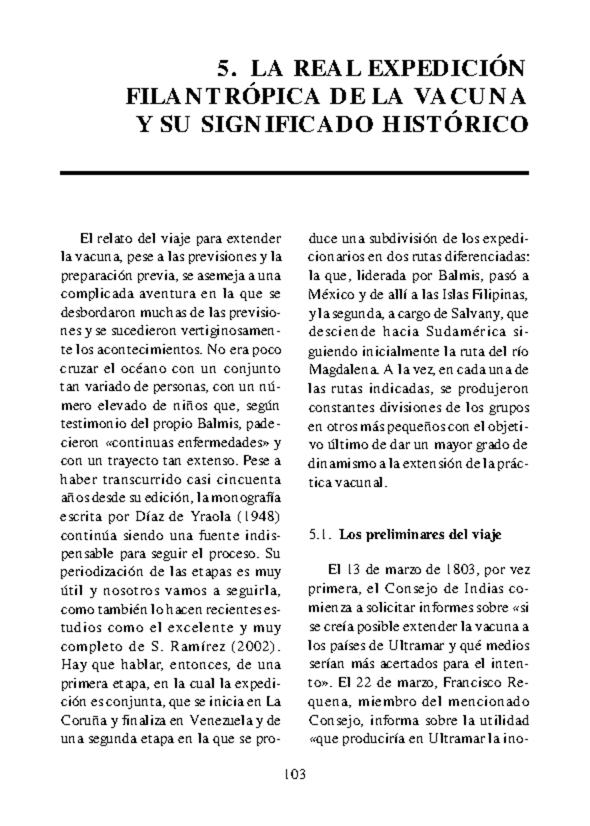 La Real Expedicion Filantropica de Balmis y su significado historico ...