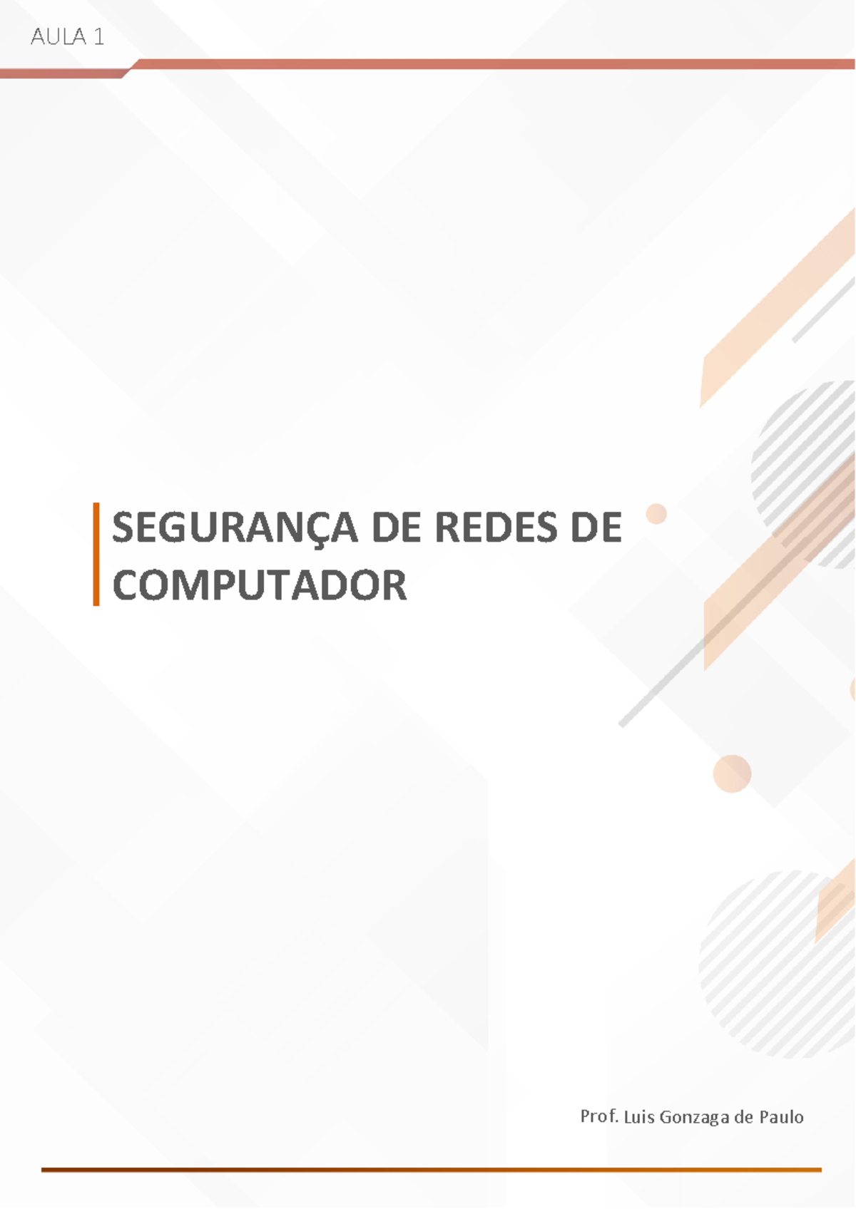 Aula 1 - Redes de Computadores - AULA 1 SEGURANÇA DE REDES DE ...