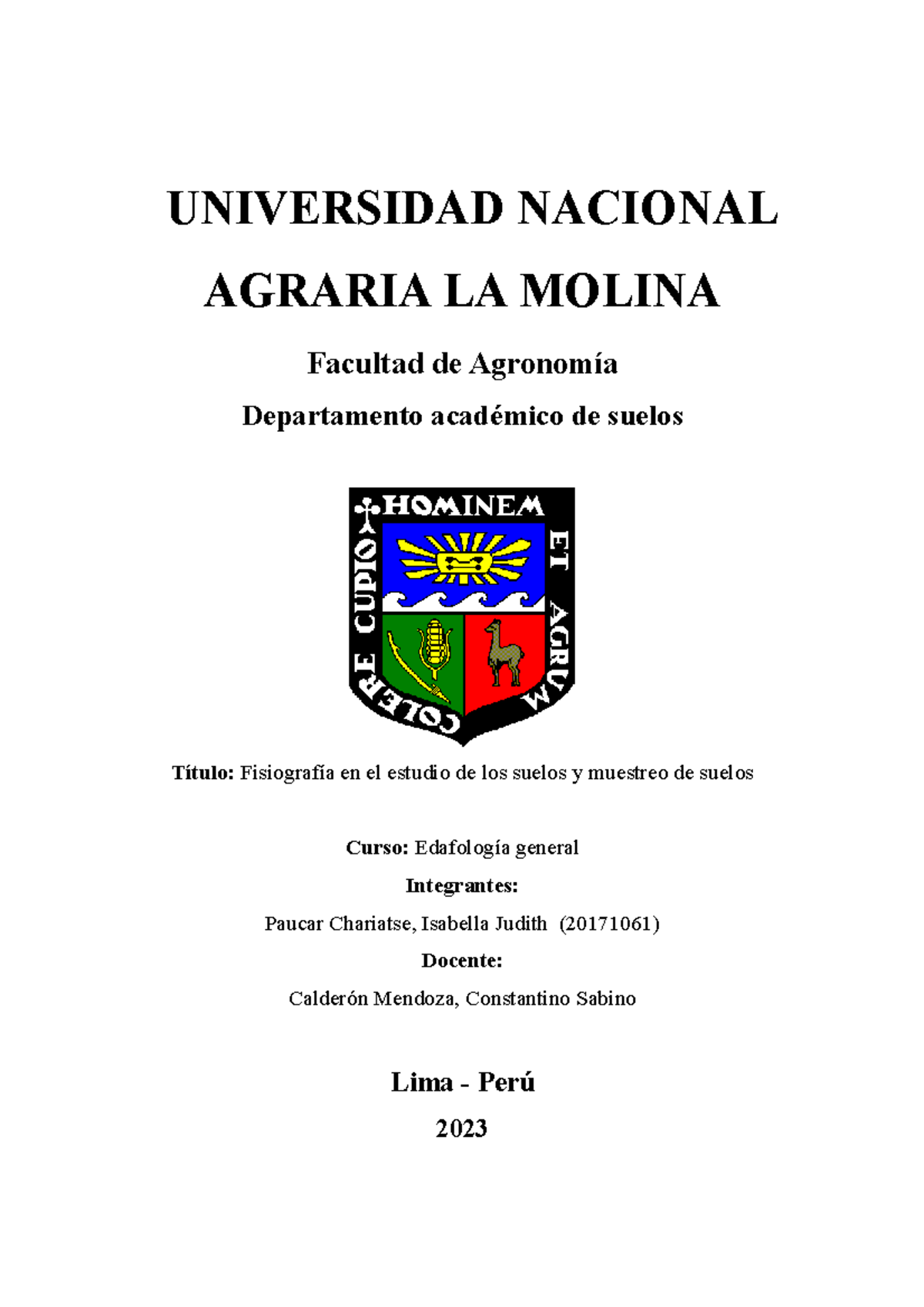 Informe 2 Edafología - UNIVERSIDAD NACIONAL AGRARIA LA MOLINA Facultad ...