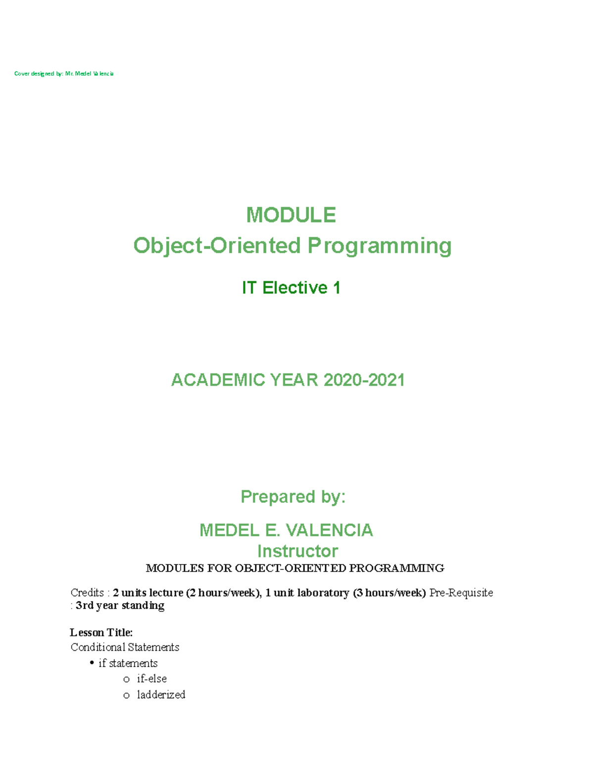 OOP-Week4 - quiz that can help to review - Cover designed by: Mr. Medel Valencia MODULE - Studocu