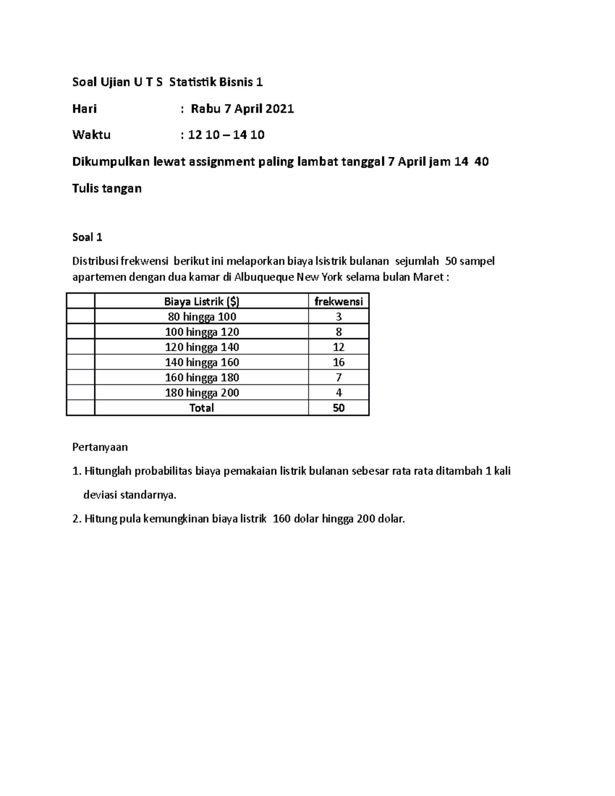 Soal Uts Statistik bisnis April 2021 - Soal Ujian U T S Statistik Bisnis 1 Hari : Rabu 7 April ...