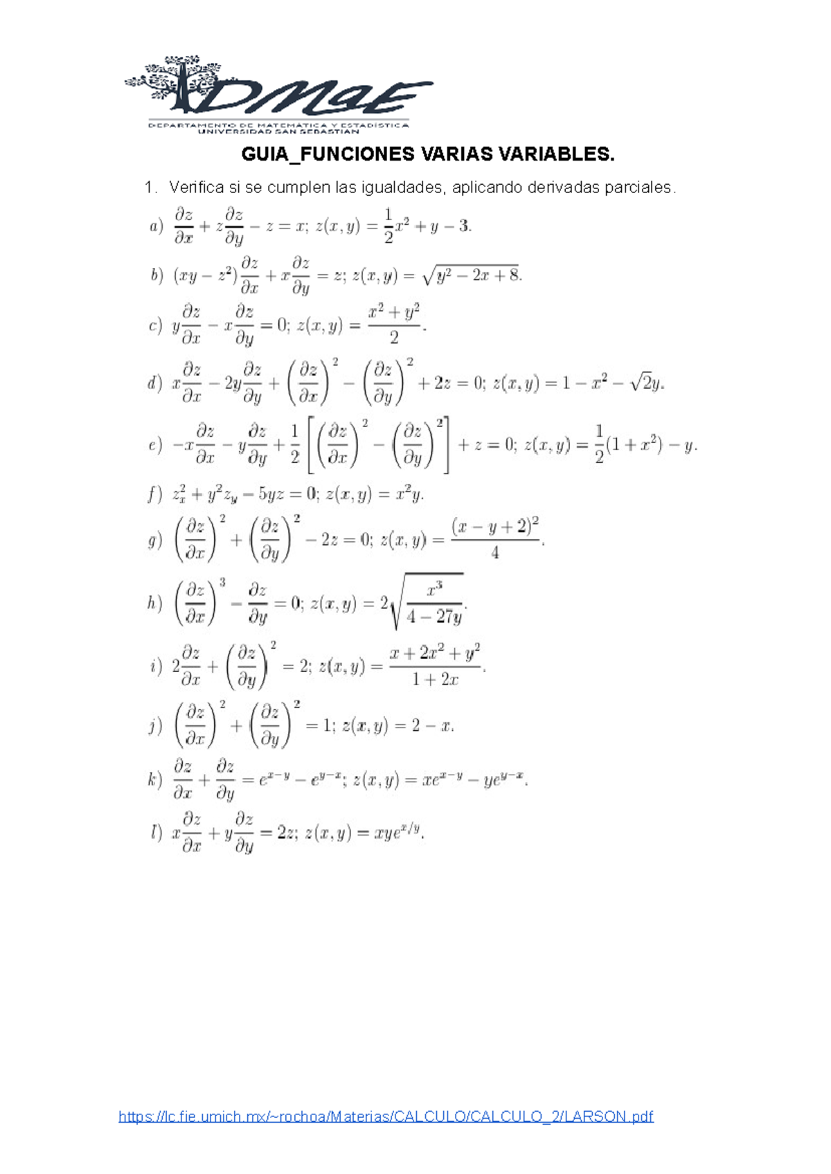 Derivadas Variables 01 - Cálculo Diferencial - GUIA_FUNCIONES VARIAS VARIABLES. 1. Verifica si ...