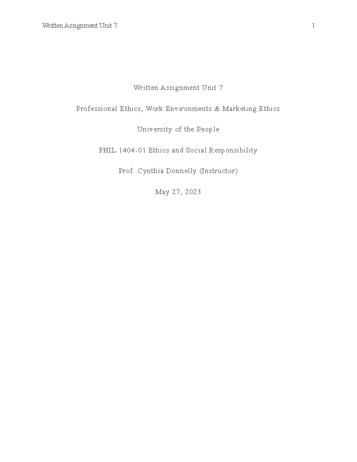 Written Assignment Unit 7 - Cynthia Donnelly (Instructor) May 27, 2023 INTRODUCTION: In today's ...