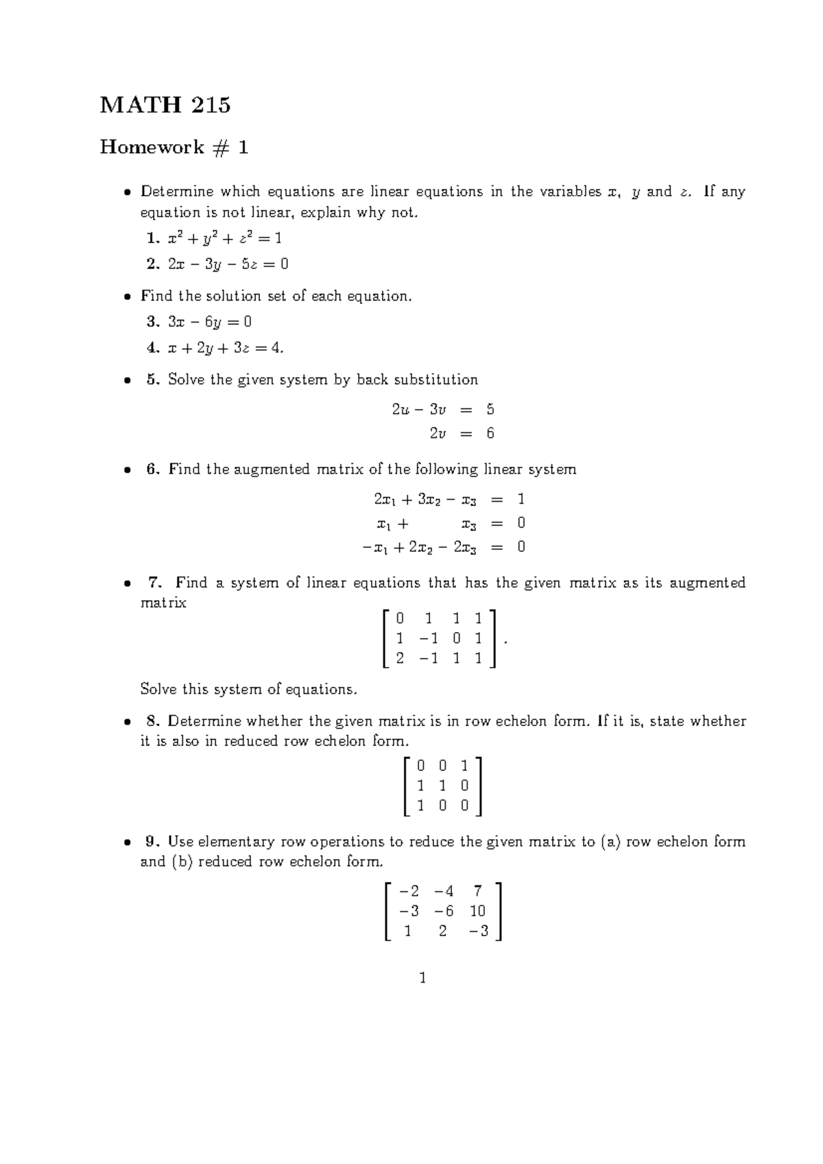 HW1 - Homework assignment 1 - MATH 215 Homework 1 Determine which equations are linear equations ...