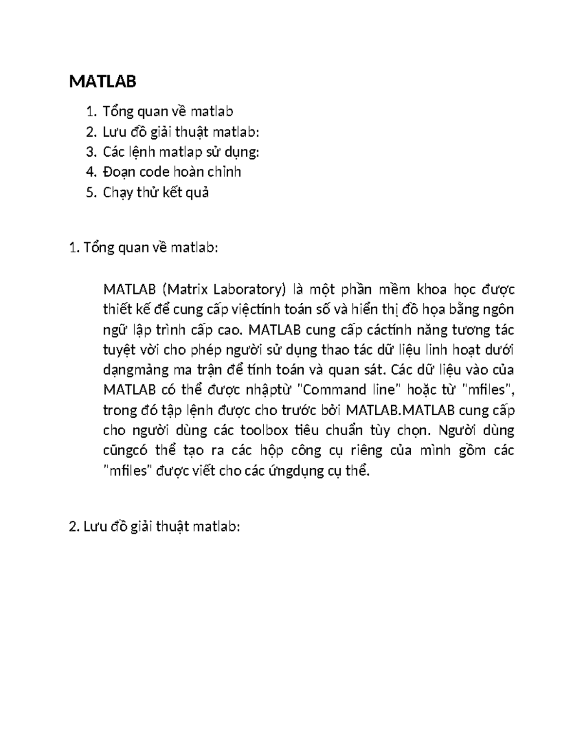 Btl dstt - ... - MATLAB 1. Tổng quan về matlab 2. Lưu đồ giải thuật matlab: 3. Các lệnh matlap ...
