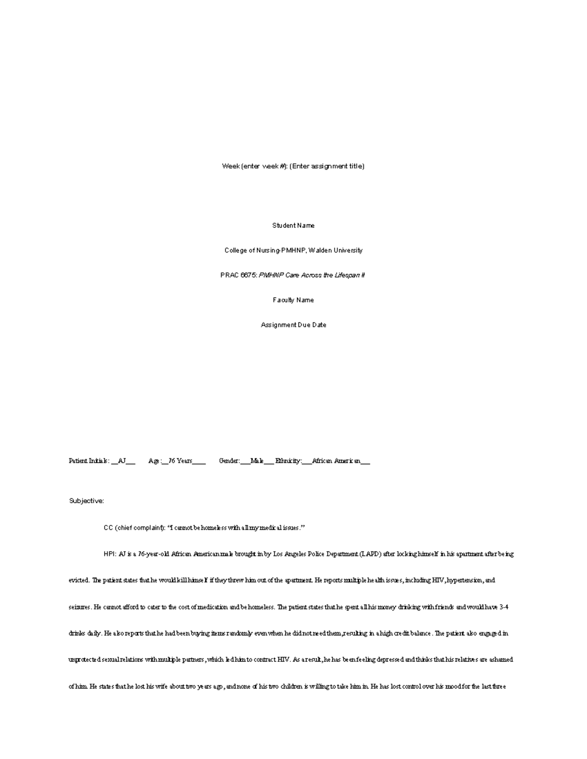 PRAC 6675 Focused SOAP Note Template.Kingsley.edited - Week (enter week ...