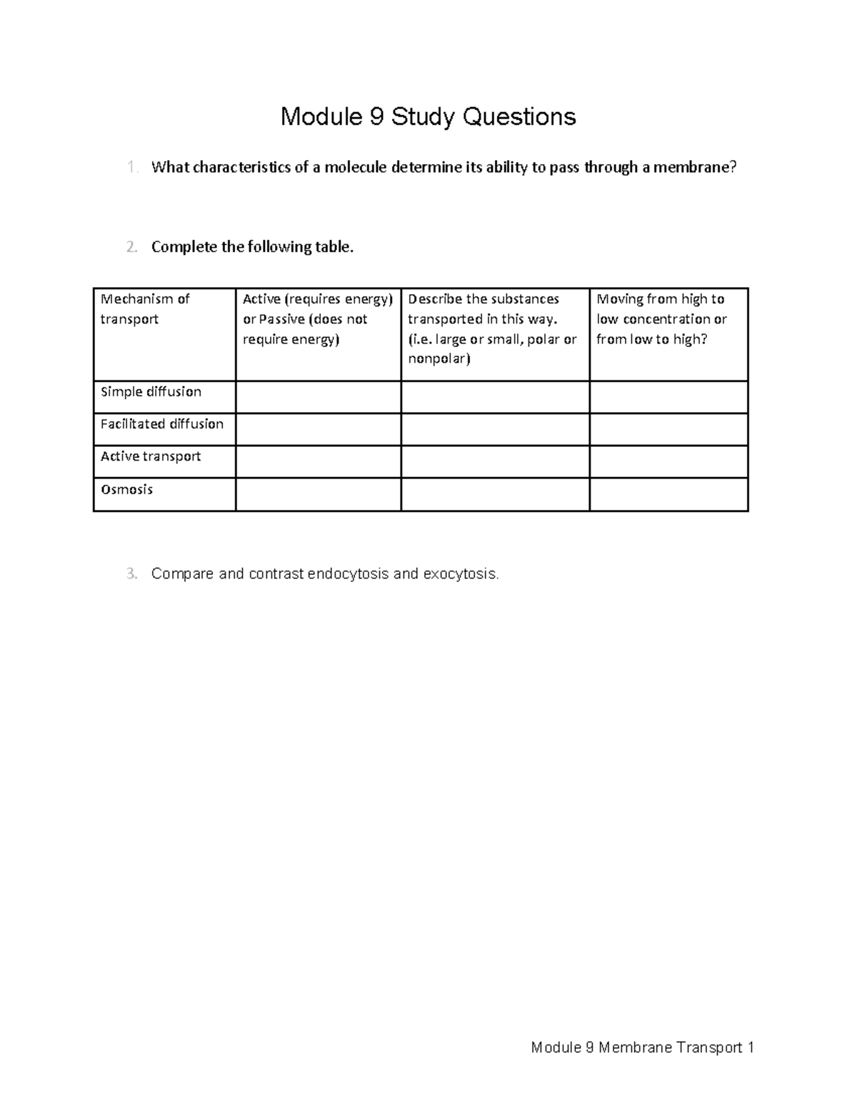 C190.v3 module 9 study questions - Module 9 Study Questions 1. What characteristics of a ...