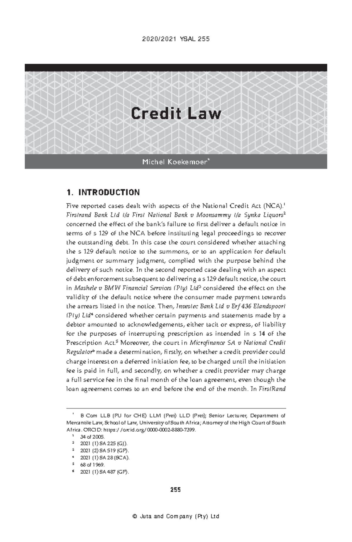 Credit LAW - 2020 - 2021 - 255 1. INTRODUCTION Five reported cases ...