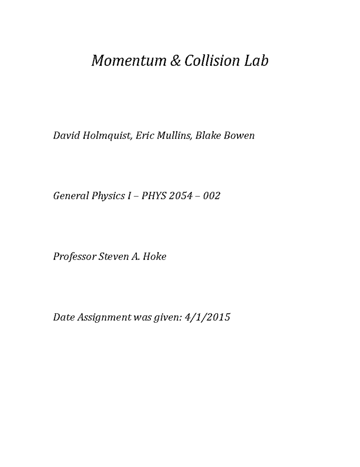 Momentum - Professor Stephen Hoke - Momentum & Collision Lab David ...