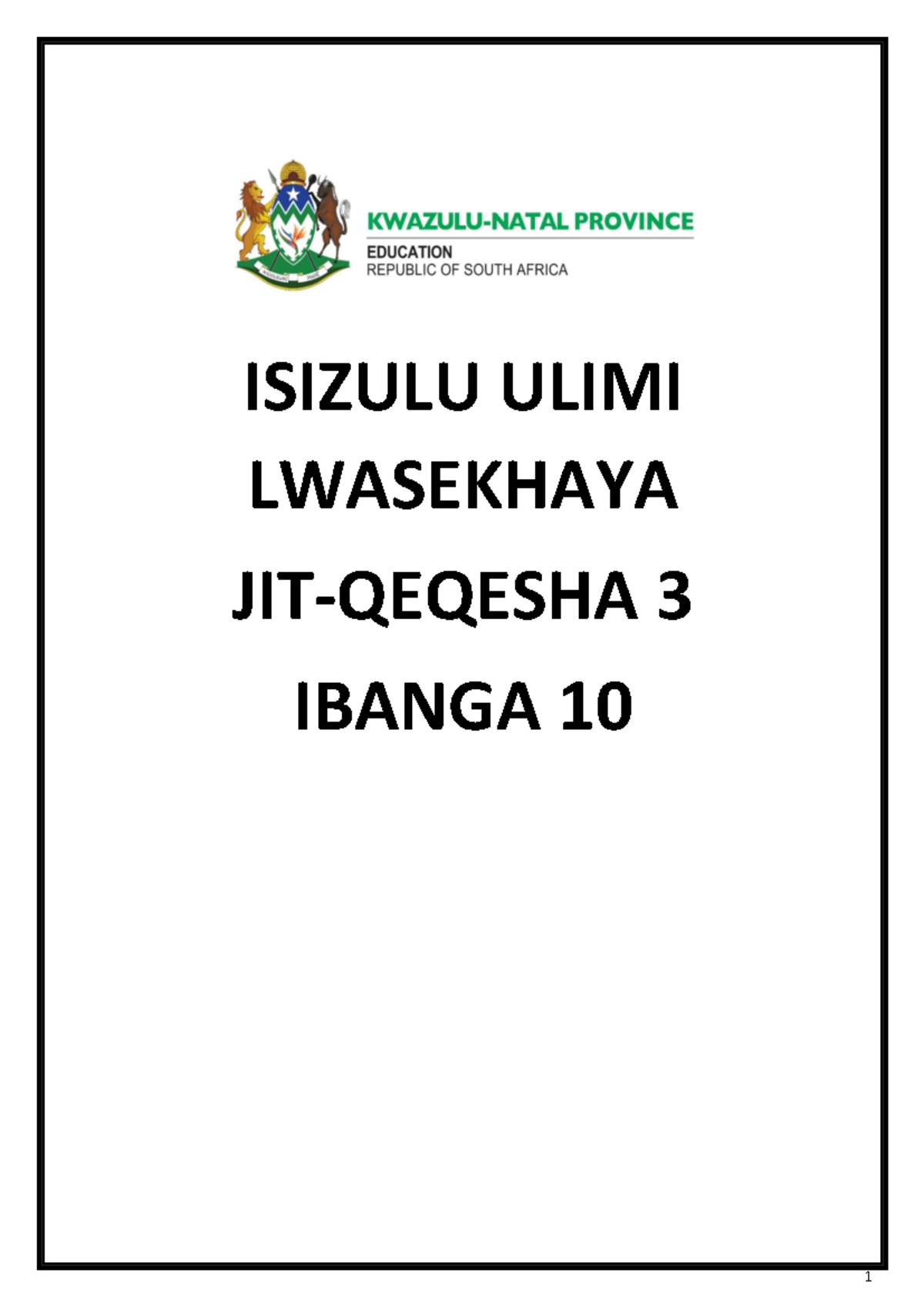 JIT 2024 Grade 10 - ISIZULU ULIMI LWASEKHAYA JIT-QEQESHA 3 IBANGA 1 0 ...