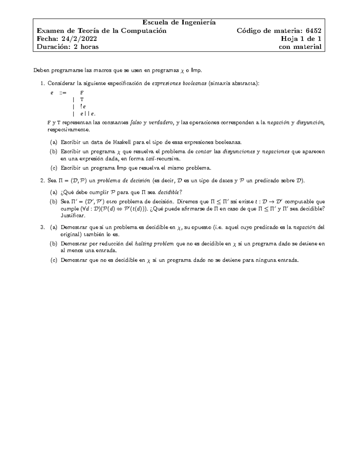 TC Examen Febrero 2022 - ... - Escuela de Ingenier ́ıa Examen de Teor ́ıa de la Computaci ́on C ...