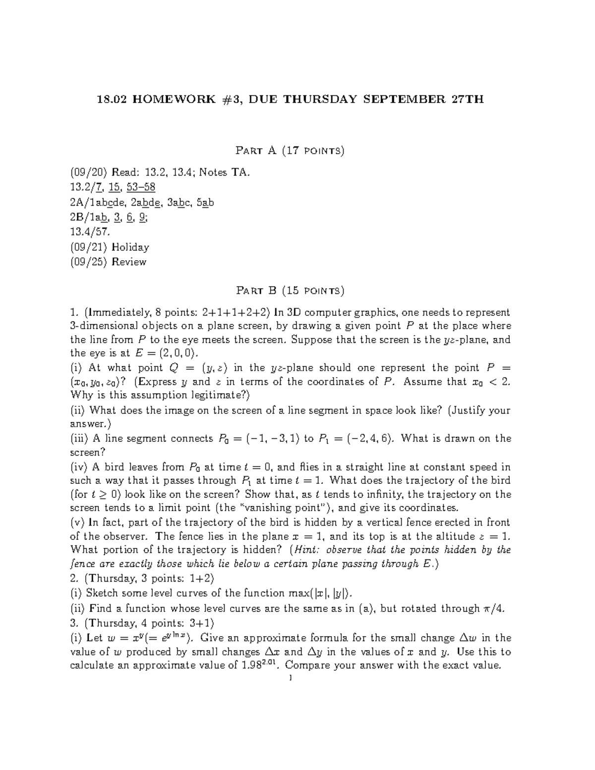 H3 - First homework set - 18 HOMEWORK #3, DUE THURSDAY SEPTEMBER 27TH ...