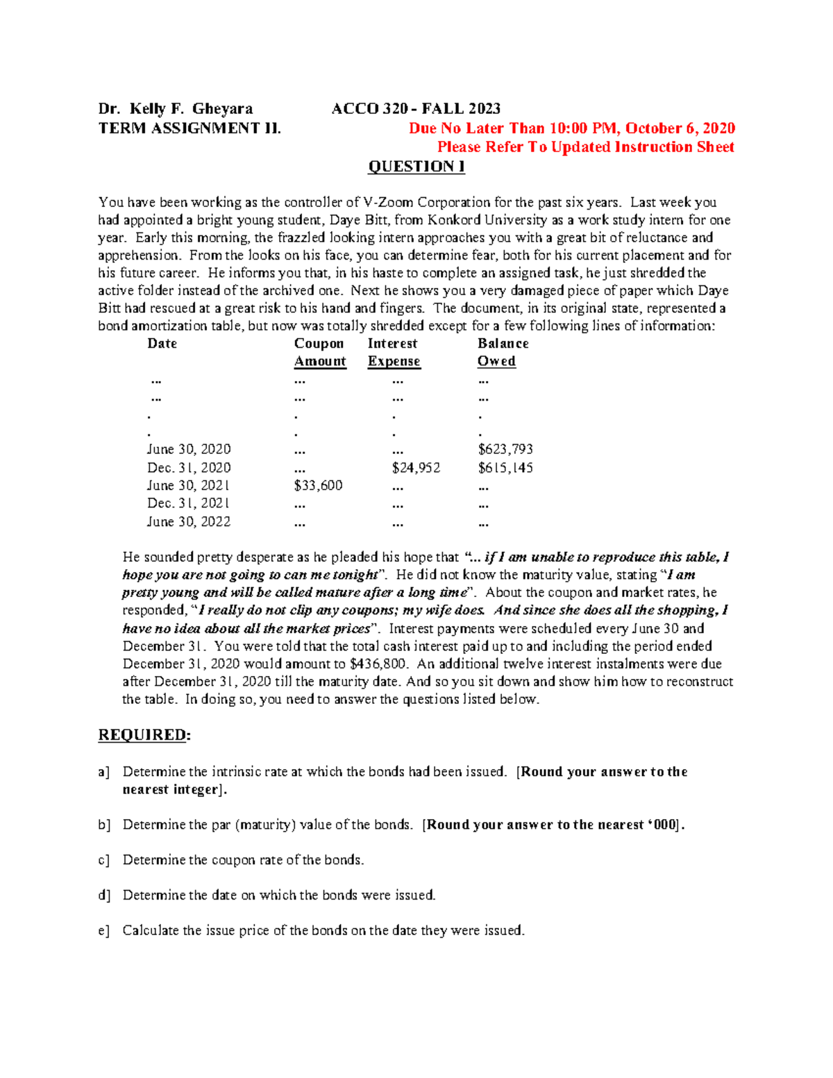 Assignment II W SOLF23REV - Dr. Kelly F. Gheyara ACCO 320 - FALL 2023 TERM ASSIGNMENT II. Due No ...