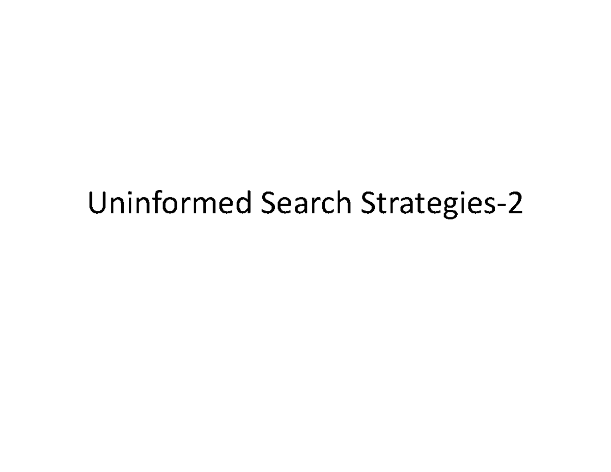 (2)Uninformed - all abut uninformed search - Uninformed Search ...