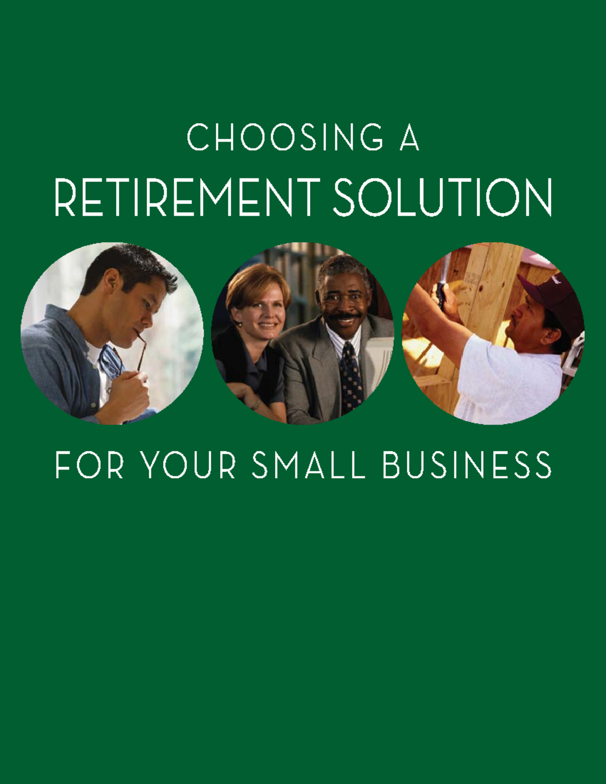 Choosing a retirement solution for your small business - CHOOSING A ...