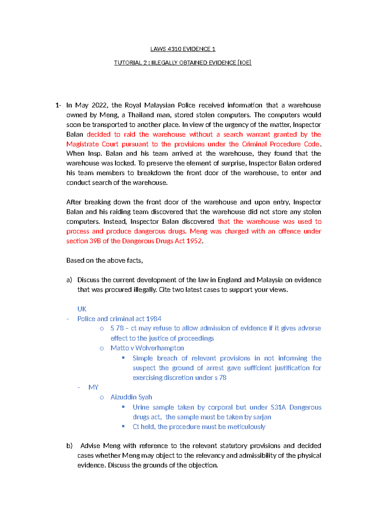 Topic 3-IOE - LAWS 4310 EVIDENCE 1 TUTORIAL 2 : IILEGALLY OBTAINED EVIDENCE [IOE] 1- In May 2022 ...