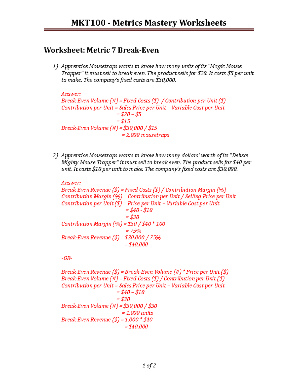 Metrics Mastery - Break Even Solution - MKT100 - Metrics Mastery ...