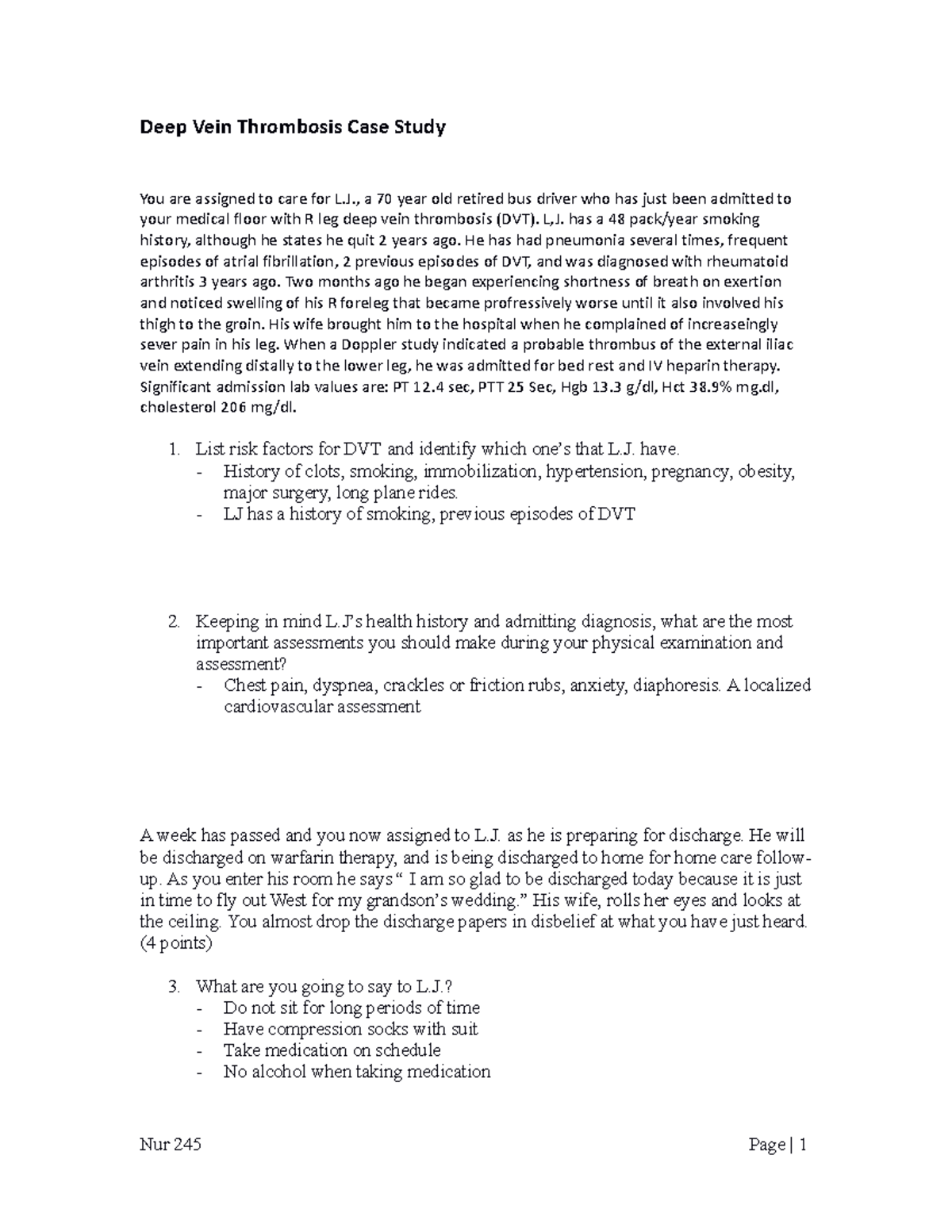 Deep Vein Thrombosis Case Study - , a 70 year old retired bus driver ...