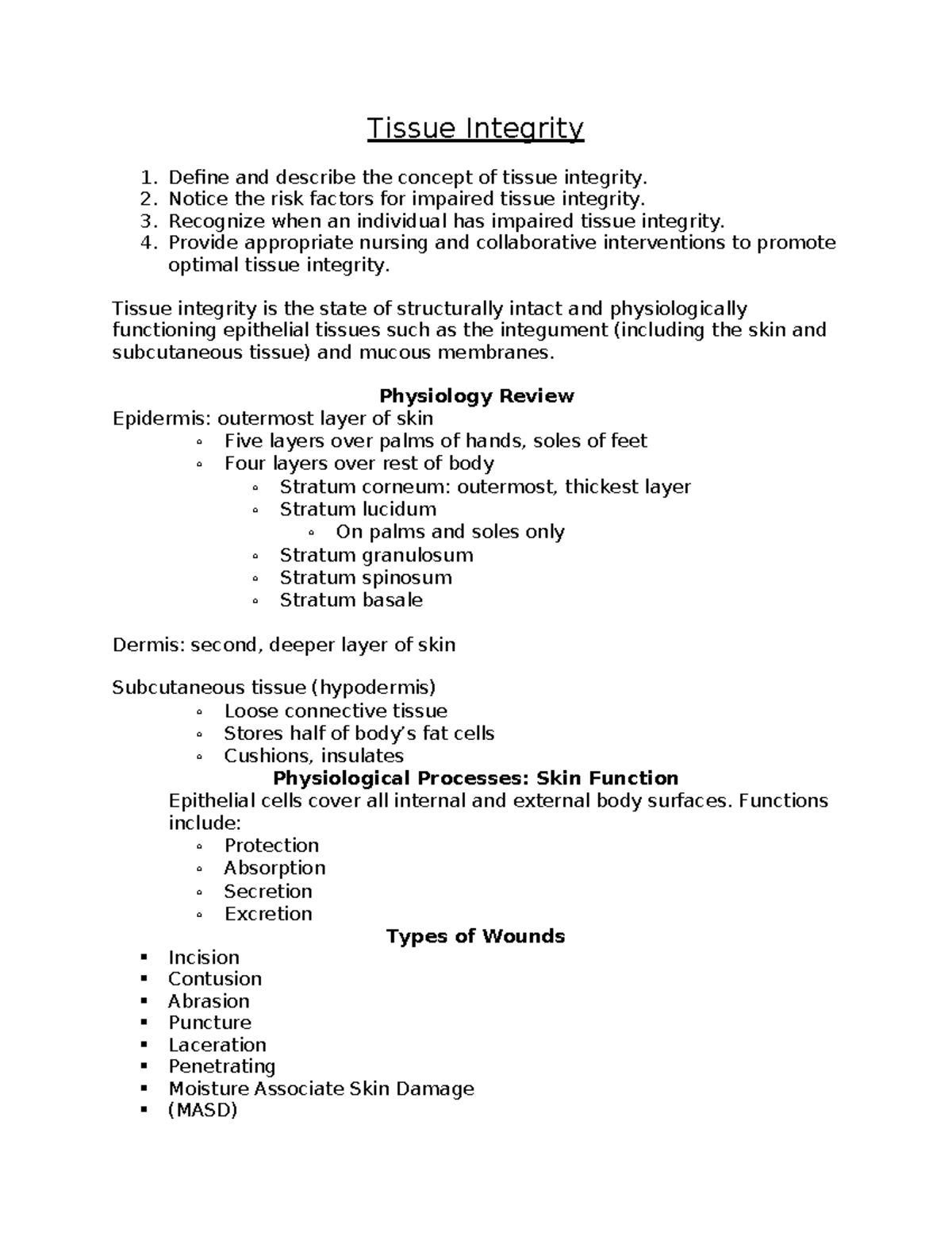 Tissue Integrity - exam - Tissue Integrity Define and describe the ...