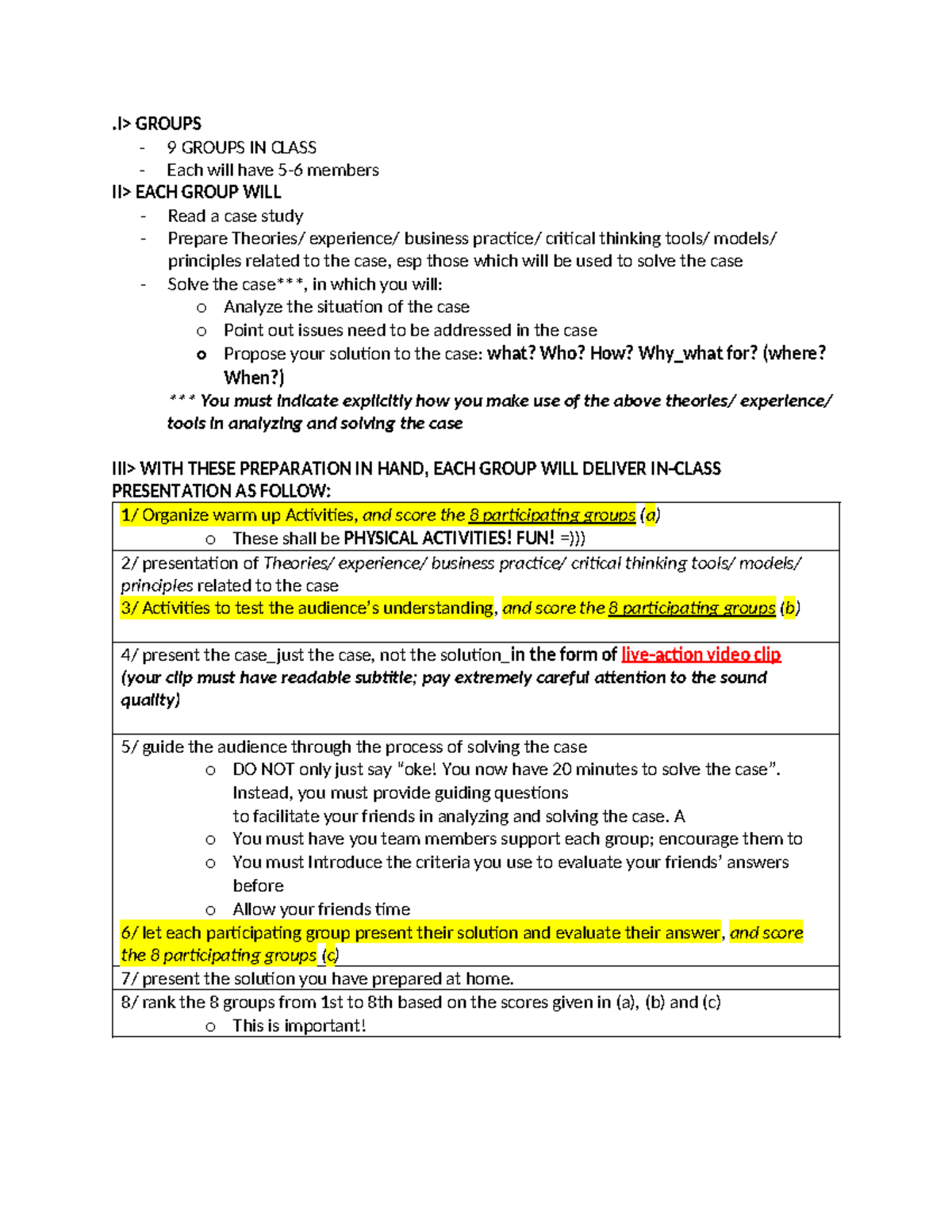 Presentation guidance - .I> GROUPS - 9 GROUPS IN CLASS Each will have 5 ...