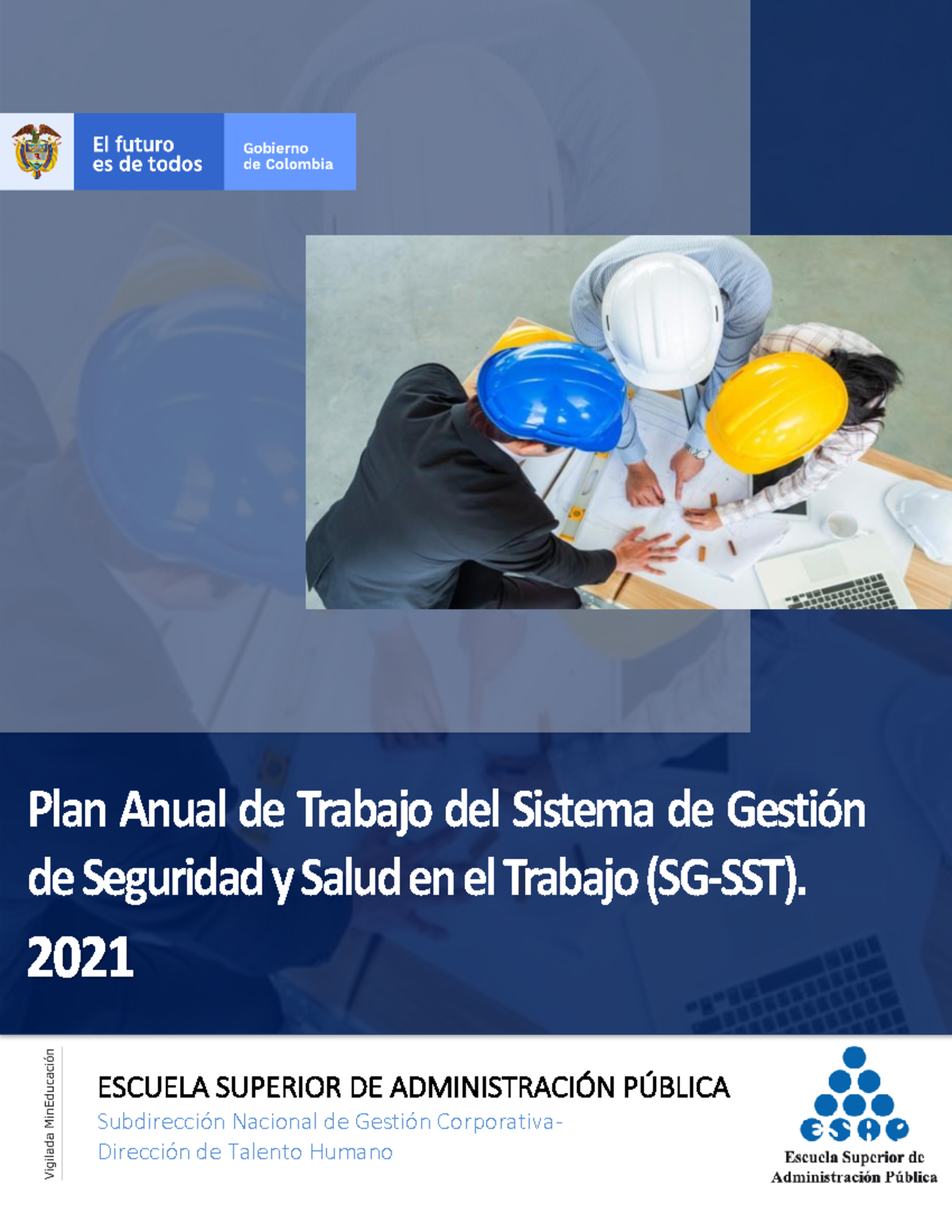 Plan Anual de Seguridad y Salud en el Trabajo SG SST 2021 V1 21 07 2021 - ESCUELA SUPERIOR DE ...