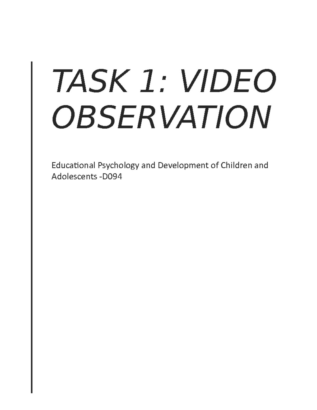 Task 1 - Educational Psychology and Development of Children and ...