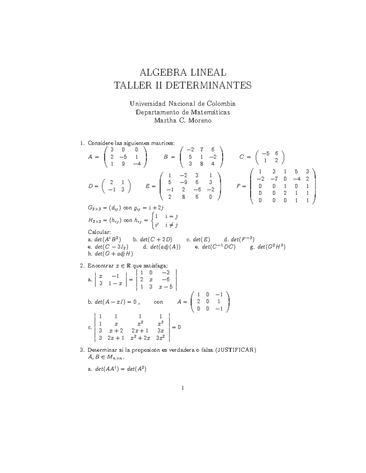 Taller 2 - ALGEBRA LINEAL TALLER II DETERMINANTES Universidad Nacional ...