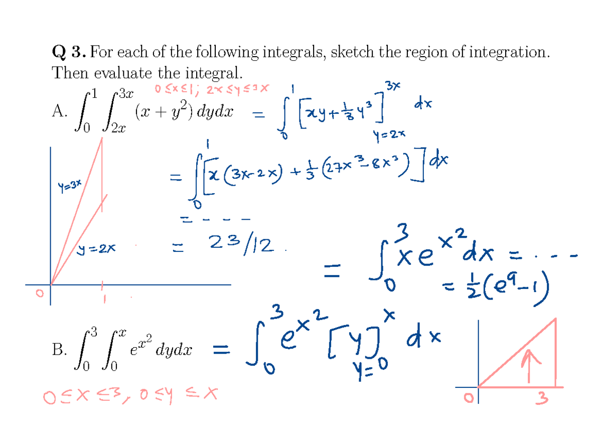 BW13 F22 Annotated (1)-7-12 - Q 3. For each of the following integrals, sketch the region of ...