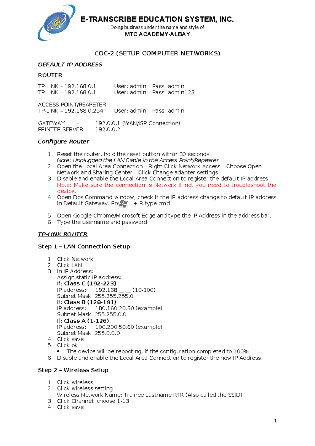 Set up Computer Networks - Doing business under the name and style of MTC ACADEMY-ALBAY COC-2 ...