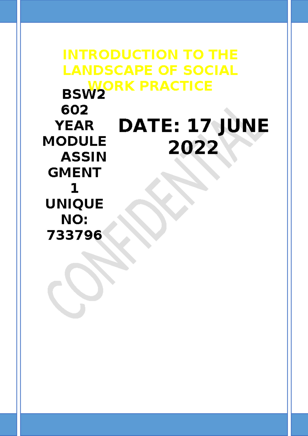 BSW2602 Assignment 1, YEAR Module - DATE: 17 JUNE 2022 INTRODUCTION TO THE LANDSCAPE OF SOCIAL ...