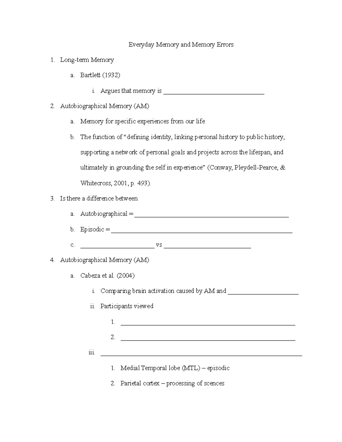 2020 3 10Lecture Shell Ch 7 - Everyday Memory and Memory Errors Long-term Memory a. Bartlett ...