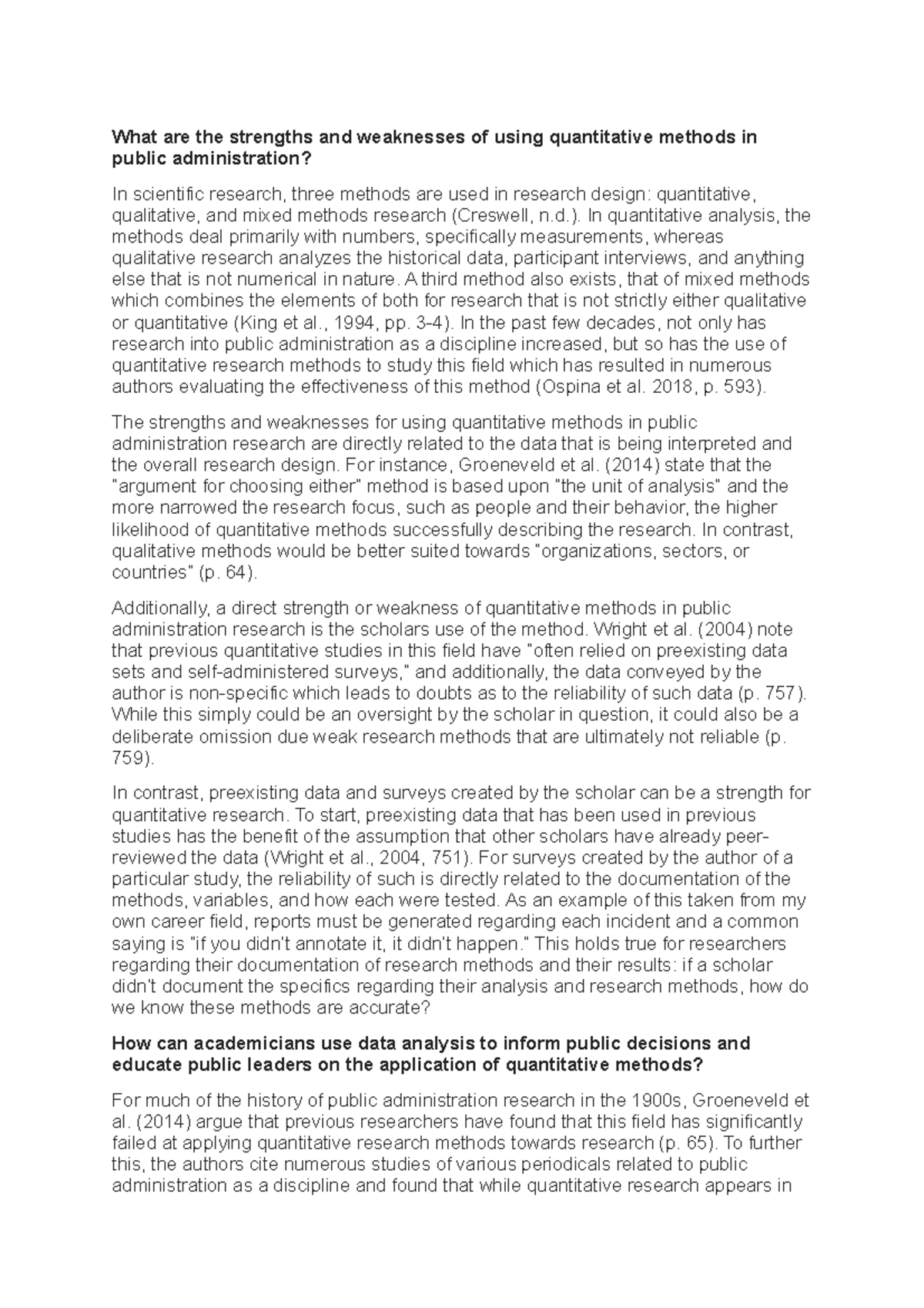 The strengths and weaknesses of using quantitative methods - ). In quantitative analysis, the ...