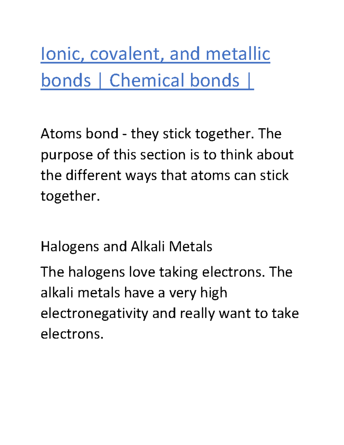 Ionic, covalent, and metallic bonds Chemical bonds - The purpose of ...