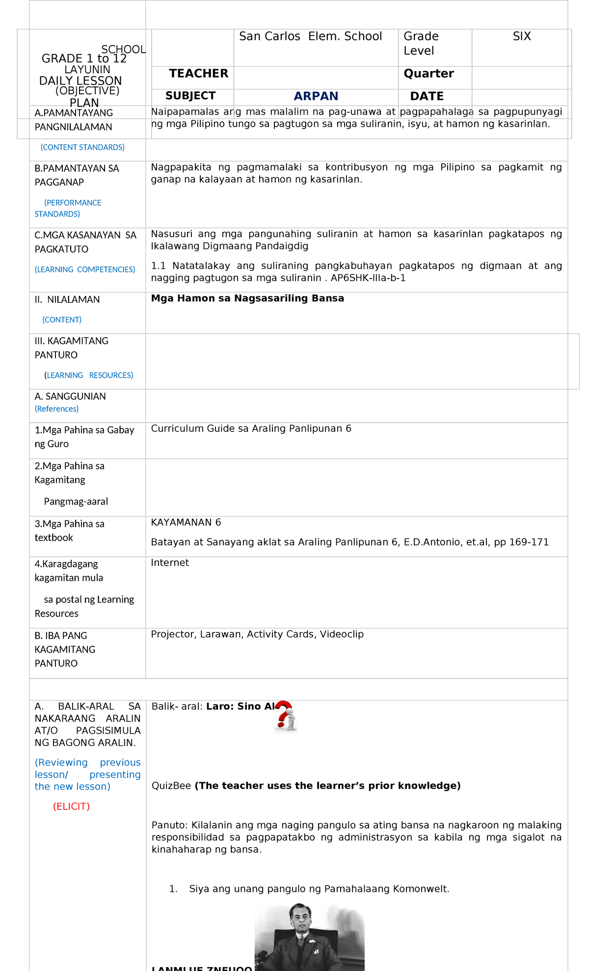Arpan-6-COT-1 - LAYUNIN (OBJECTIVE) A PANGNILALAMAN (CONTENT STANDARDS) Naipapamalas ang mas ...