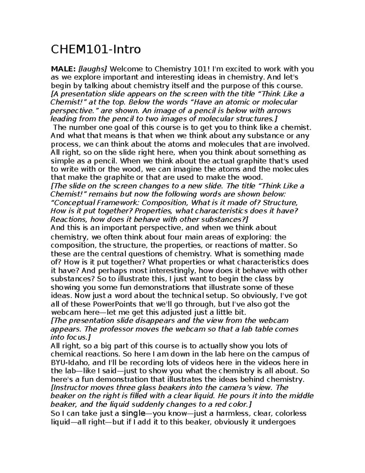 CHEM101 Intro - apuntes - CHEM101-Intro MALE: [laughs] Welcome to ...