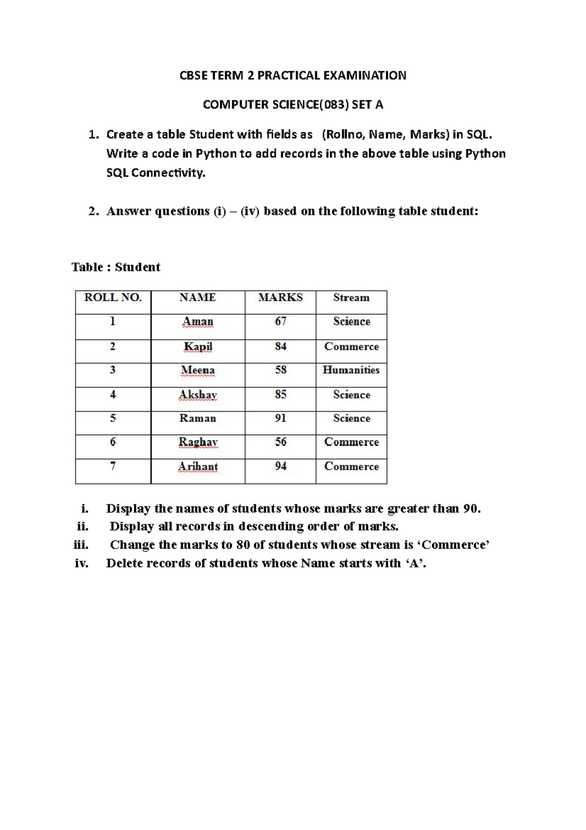 Computer Science - COMPUTER SCIENCE(083) SET A Create a table Student ...