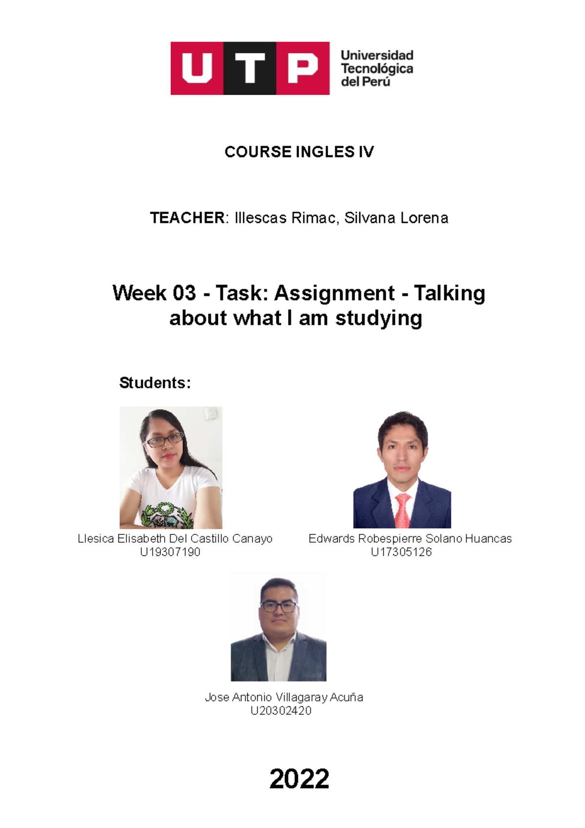 Week 03 - Task Assignment - Talking about what I am studying Grupo 01 - COURSE INGLES IV TEACHER ...