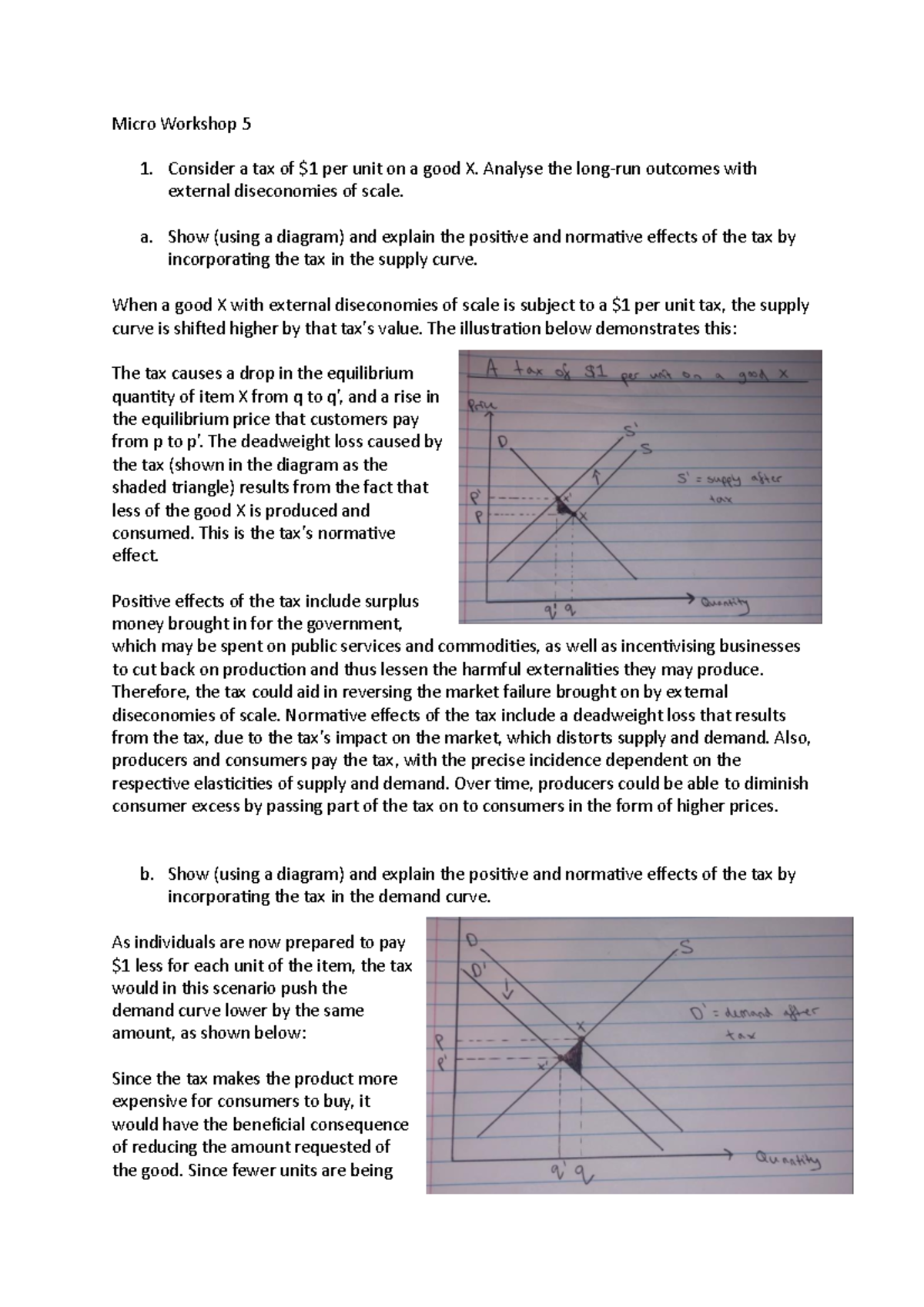 Micro Workshop 5 - Tute Q - Micro Workshop 5 1. Consider a tax of $1 ...