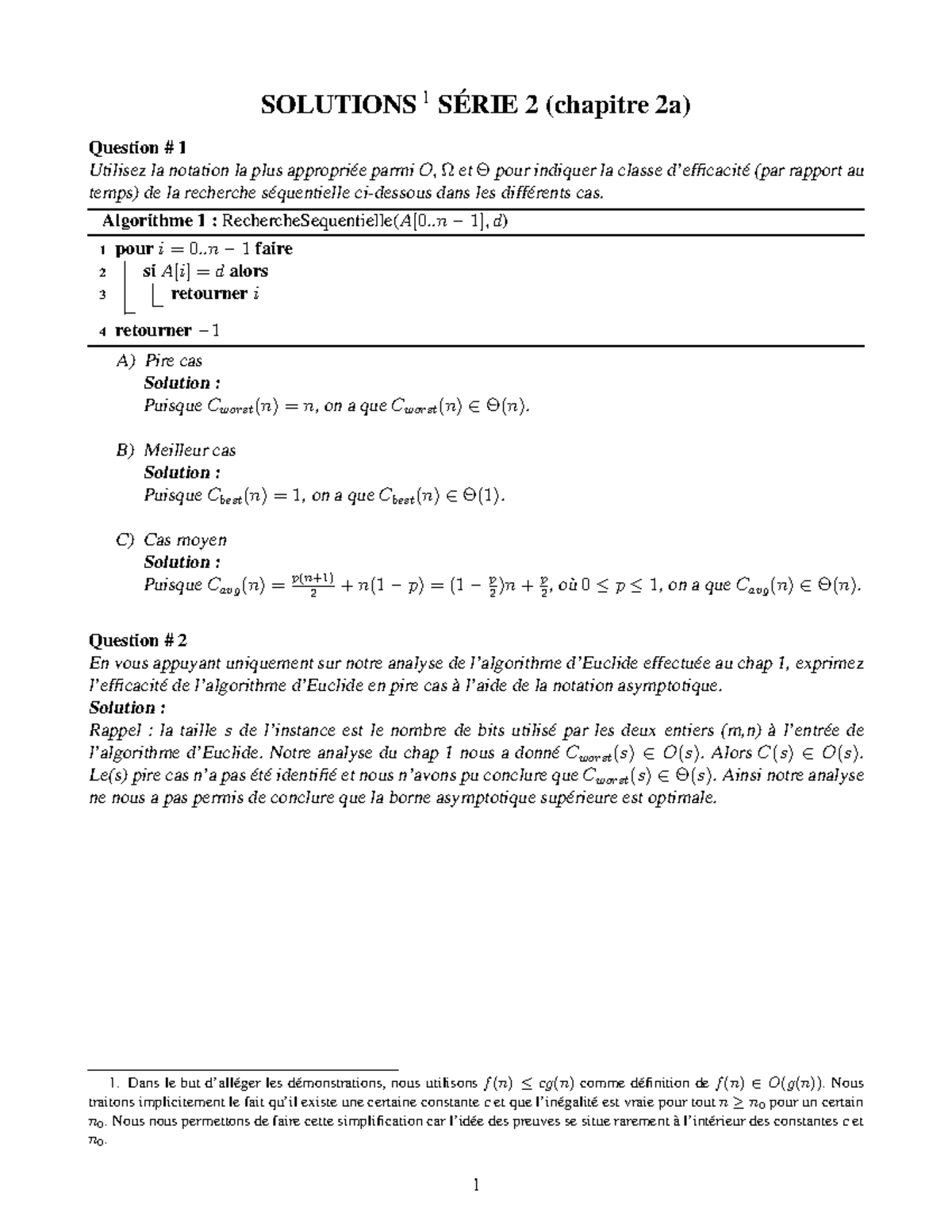 Solutions 2 - Exo 2 - SOLUTIONS 1 SÉRIE 2 (chapitre 2a) Question # 1 Utilisez la notation la ...